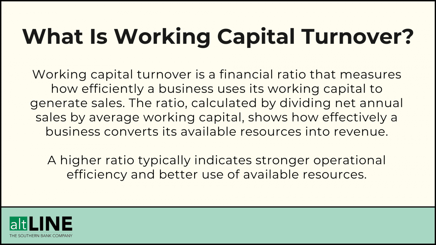 How to Find Your Working Capital Turnover (with Formula) | altLINE