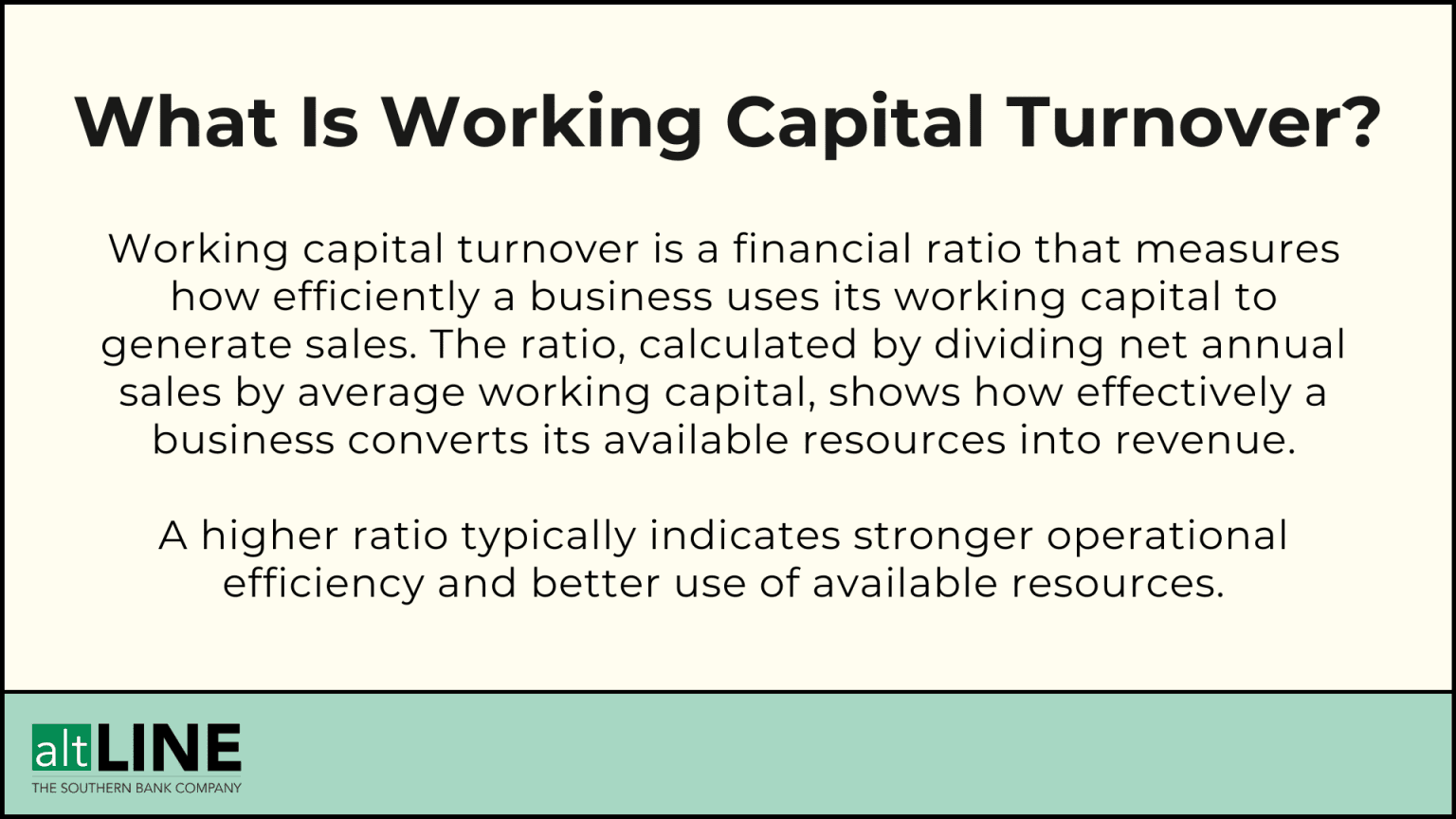 How to Find Your Working Capital Turnover (with Formula) | altLINE