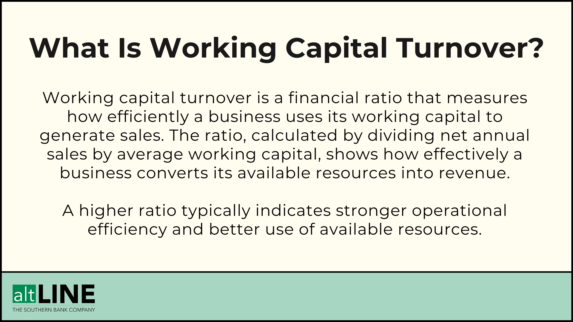 How to Find Your Working Capital Turnover (with Formula) | altLINE